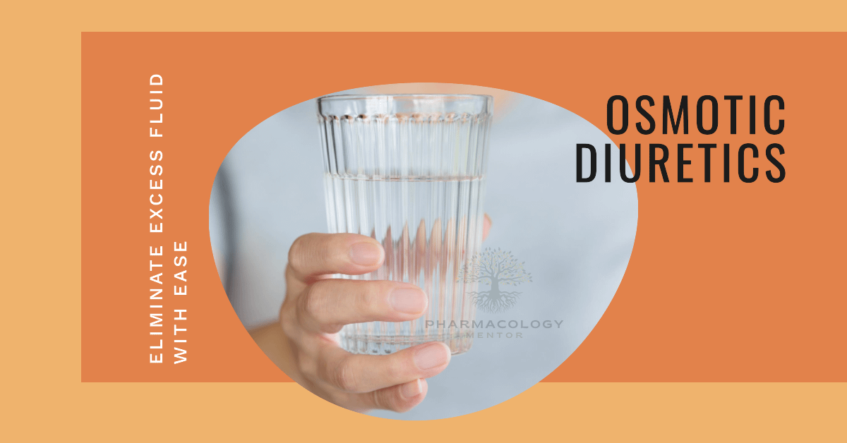The Complete Guide to Osmotic Diuretics: Pharmacology, Mechanism, and ...